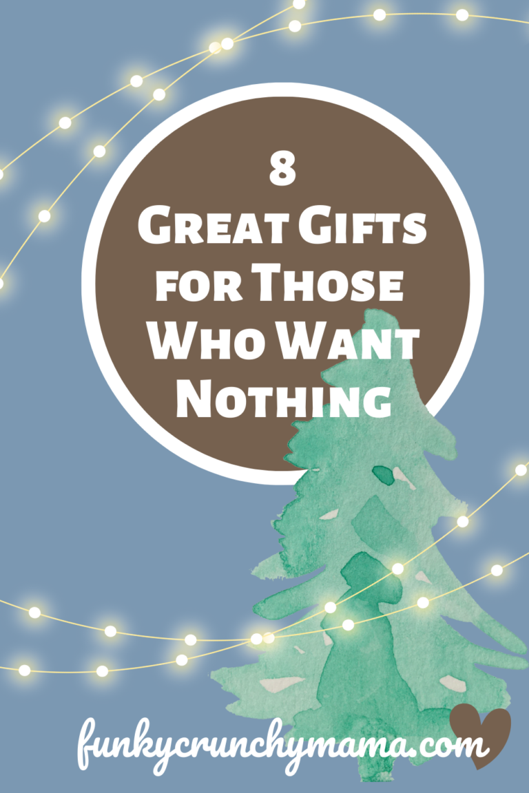 8 Great Gifts for Those Who Want Nothing